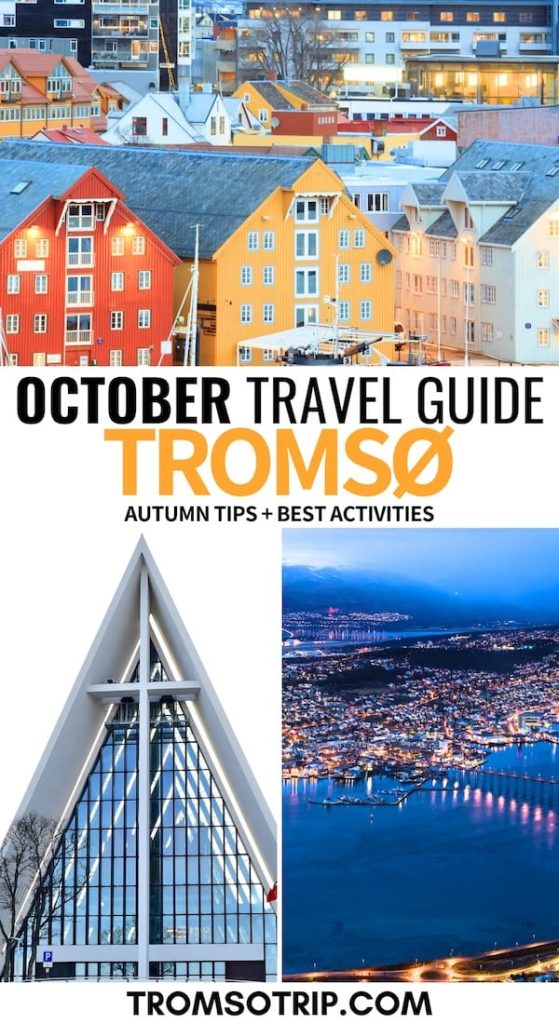 Tromsø in October: What to Do, Autumn Tips, & More!